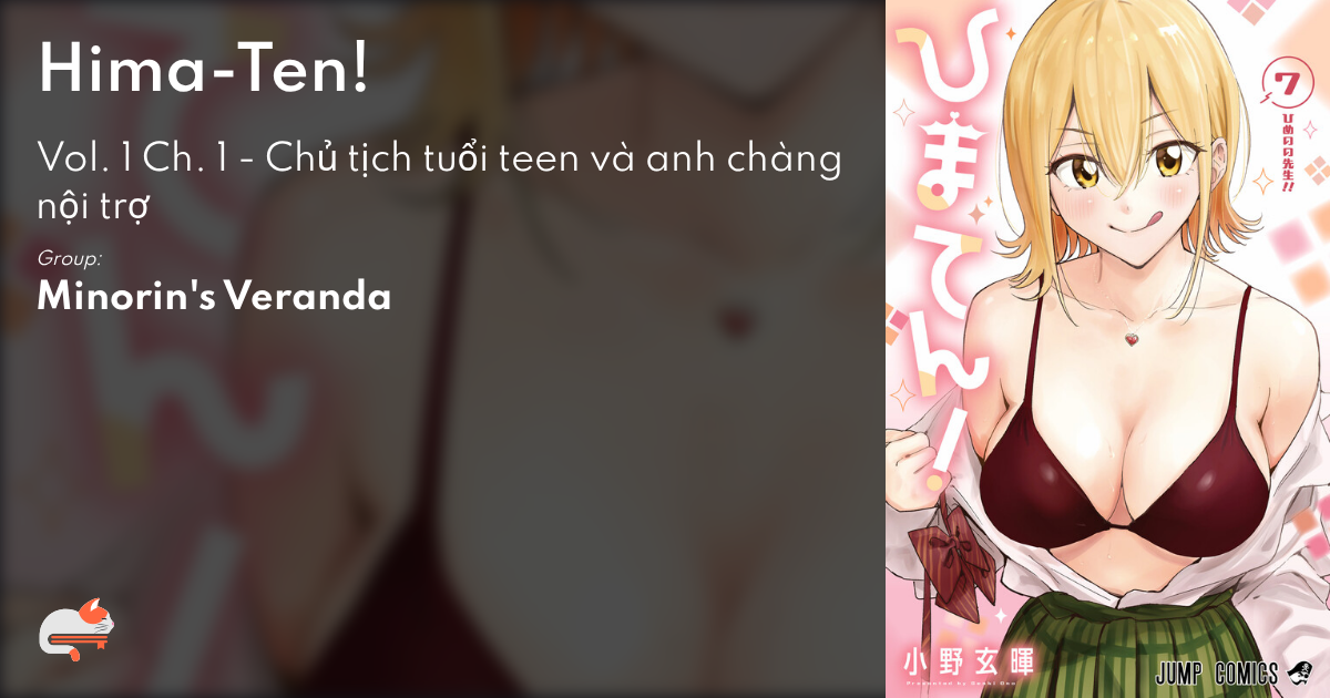 Hima-Ten! - Ch. 1 - Chủ tịch tuổi teen và anh chàng nội trợ - SuicaoDex