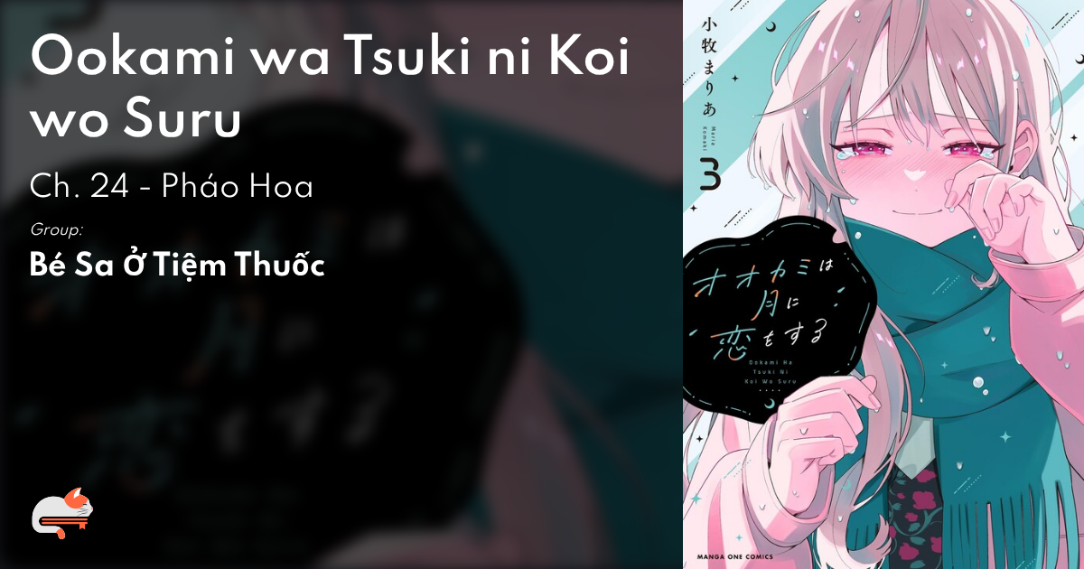 Nàng Sói Trót Phải Lòng Với Mặt Trăng - Ch. 24 - Pháo Hoa - SuicaoDex