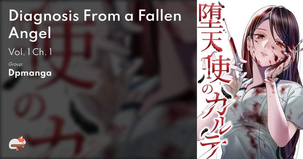 Diagnosis From a Fallen Angel - Ch. 1 - SuicaoDex