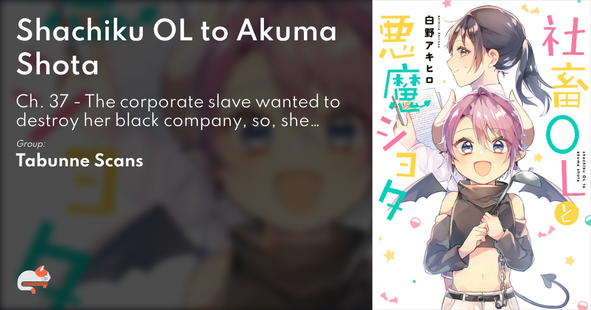 Shachiku OL to Akuma Shota - Ch. 37 - The corporate slave wanted to ...