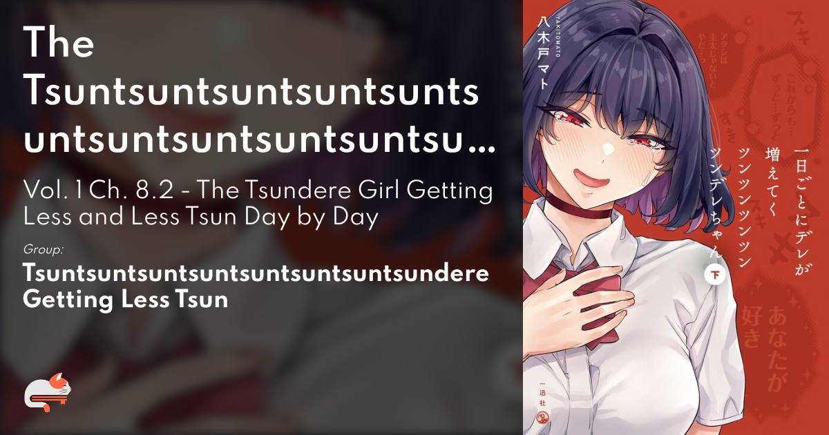 The Tsuntsuntsuntsuntsuntsuntsuntsuntsuntsuntsundere Girl Getting Less and Less Tsun Day by Day ...