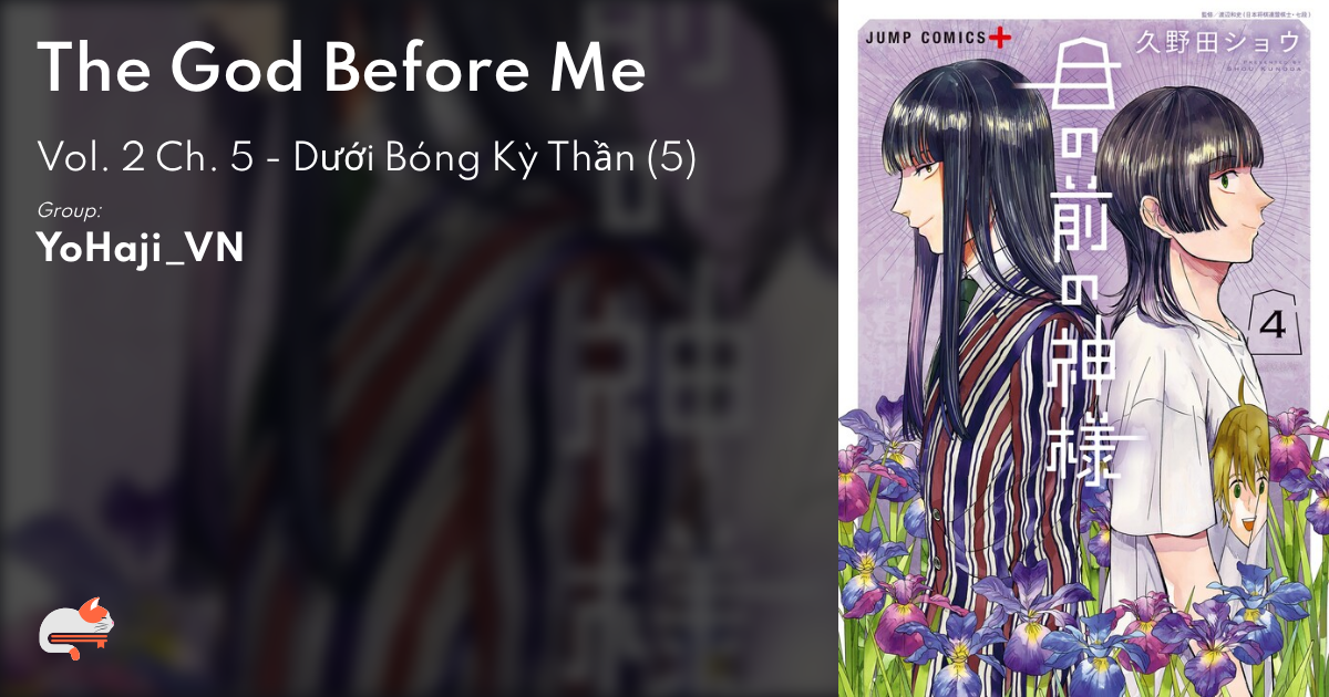 Dưới bóng kỳ thần - Ch. 5 - Dưới Bóng Kỳ Thần (5) - SuicaoDex