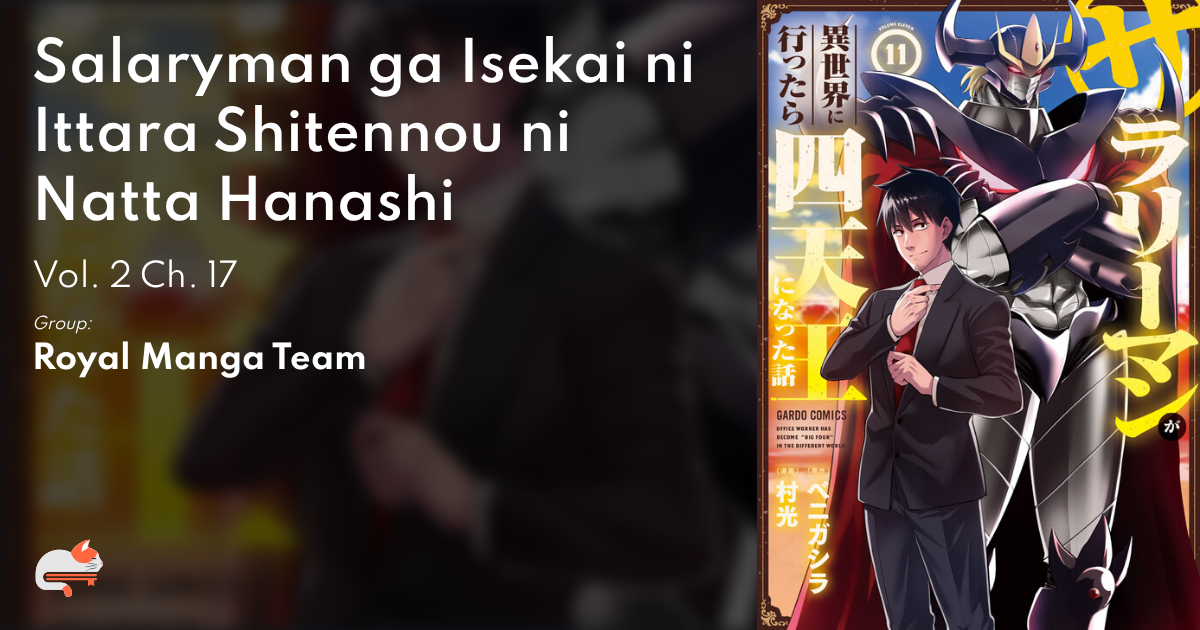 Salaryman ga Isekai ni Ittara Shitennou ni Natta Hanashi - Ch. 17 - SuicaoDex
