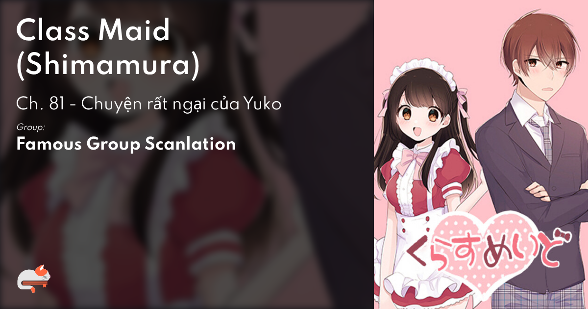 Hầu Gái Cùng Lớp Của Tôi - Ch. 81 - Chuyện rất ngại của Yuko - SuicaoDex