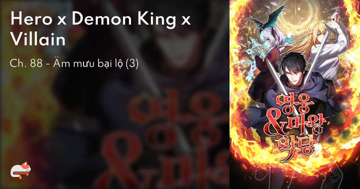 Hero x Demon King x Villain - Ch. 88 - Âm mưu bại lộ (3) - SuicaoDex