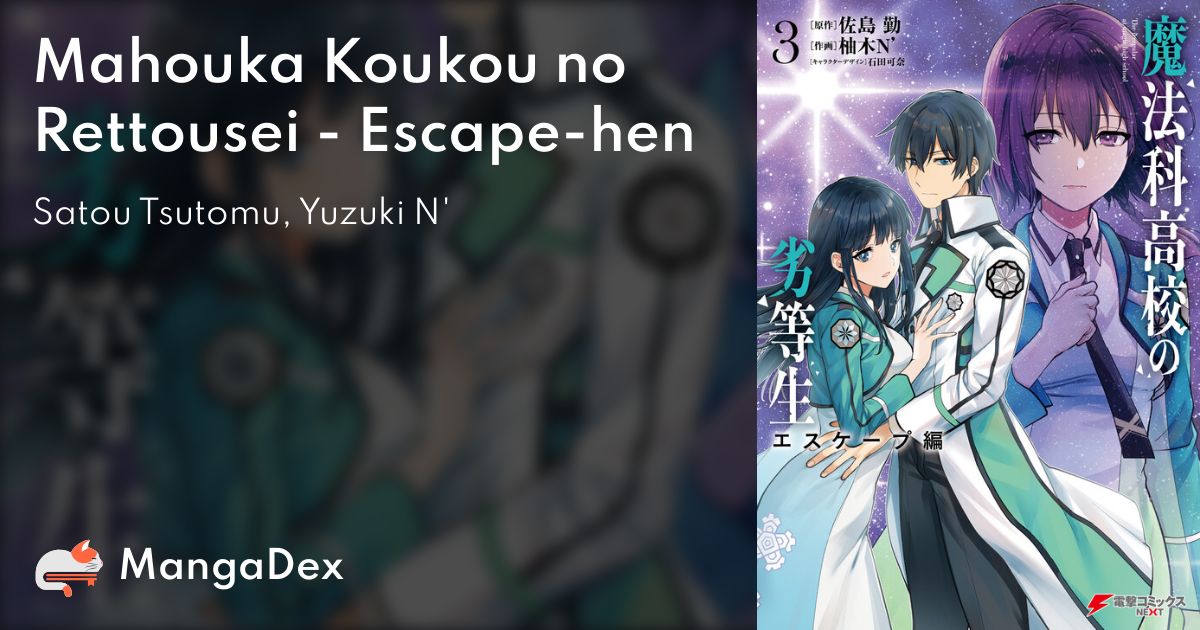Mahouka Koukou no Rettousei - Escape-hen - SuicaoDex
