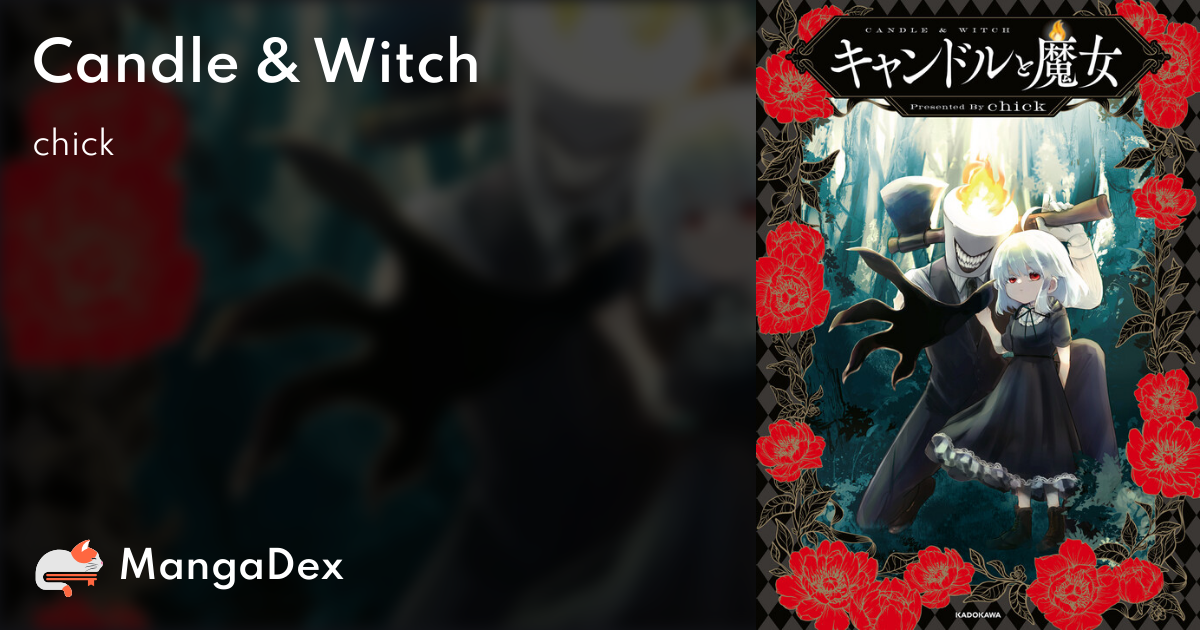 Candle & Witch - MangaDex Candle & Witch - MangaDex